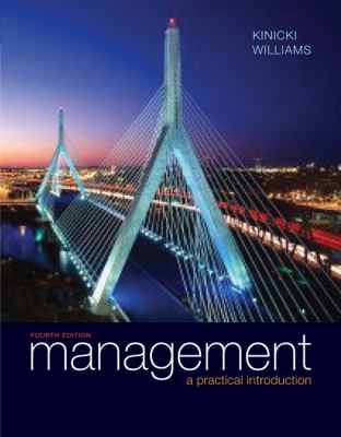 Management: A Practical Introduction by Kinicki, Angelo; Williams ...
