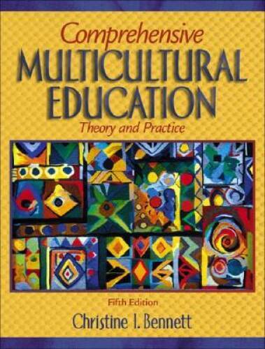 Comprehensive Multicultural Education: Theory and Practice (5th Edition ...