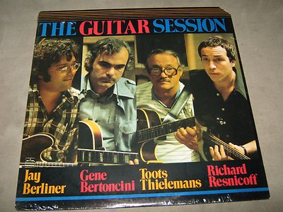 Jay Berliner Gene Bertoncini Toot Thielemans Richard Resnicoff GUITAR ...