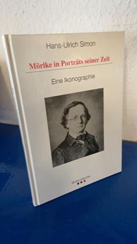 Mörike in Porträts seiner Zeit - Eine Ikonographie Simon, Hans-Ulrich ...