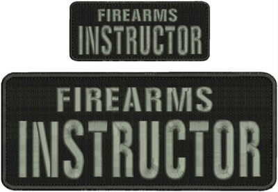 Firearms Instructor embroidery patches 4x10 and 2x5 hook grey Letters ...