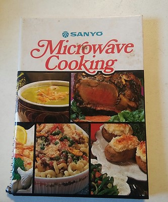 000 Vintage 1985 Sanyo Microwave Cooking Cook Book Spiral Bound | eBay