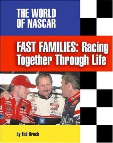 Fast Families : Racing Together Through Life by Ted Brock (2002 ...