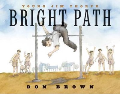 Bright Path: Young Jim Thorpe by Mr. Brown, Don: Used 9781596430419| eBay