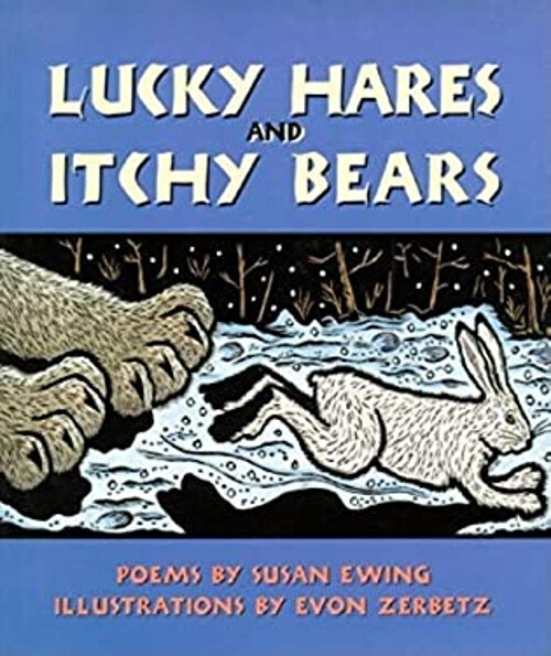 Lucky Hares and Itchy Bears Hardcover Susan Ewing 9780882404752 | eBay