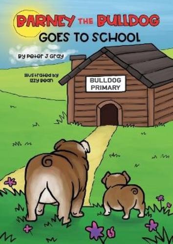 Peter J Gray Barney the Bulldog Goes to School (Paperback) (UK IMPORT ...