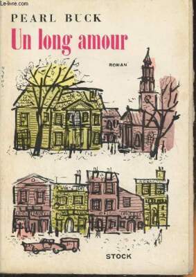 Un long amour- roman - Buck Pearl - 1958 | eBay