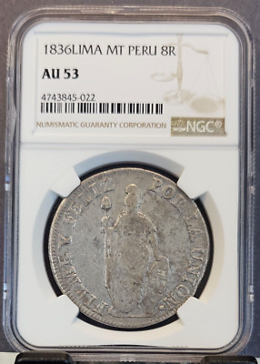 1836 LIMA MT PERU SILVER 8 REALES NGC AU 53 SCARCE HIGH GRADE COIN | eBay