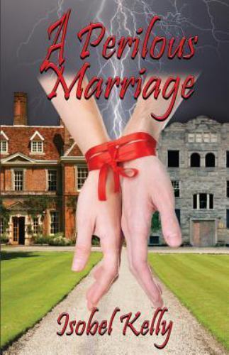 Perilous Marriage by Isobel Kelly (2015, Trade Paperback) for sale ...