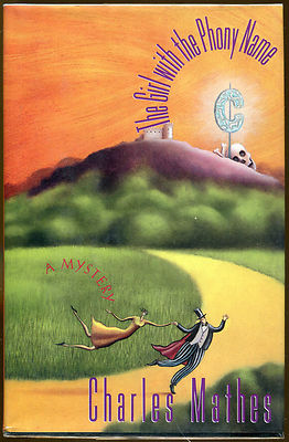 The Girl with the Phony Name by Charles Mathes-1st Ed./DJ-Publisher ...