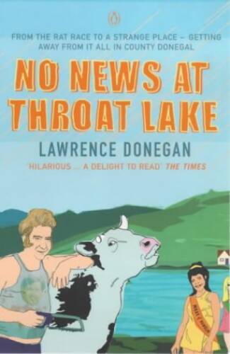 No News at Throat Lake - Paperback By Lawrence Donegan - VERY GOOD | eBay