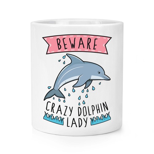 Beware Crazy Dolphin Lady Makeup Brush Pencil Pot - Funny Animal | eBay