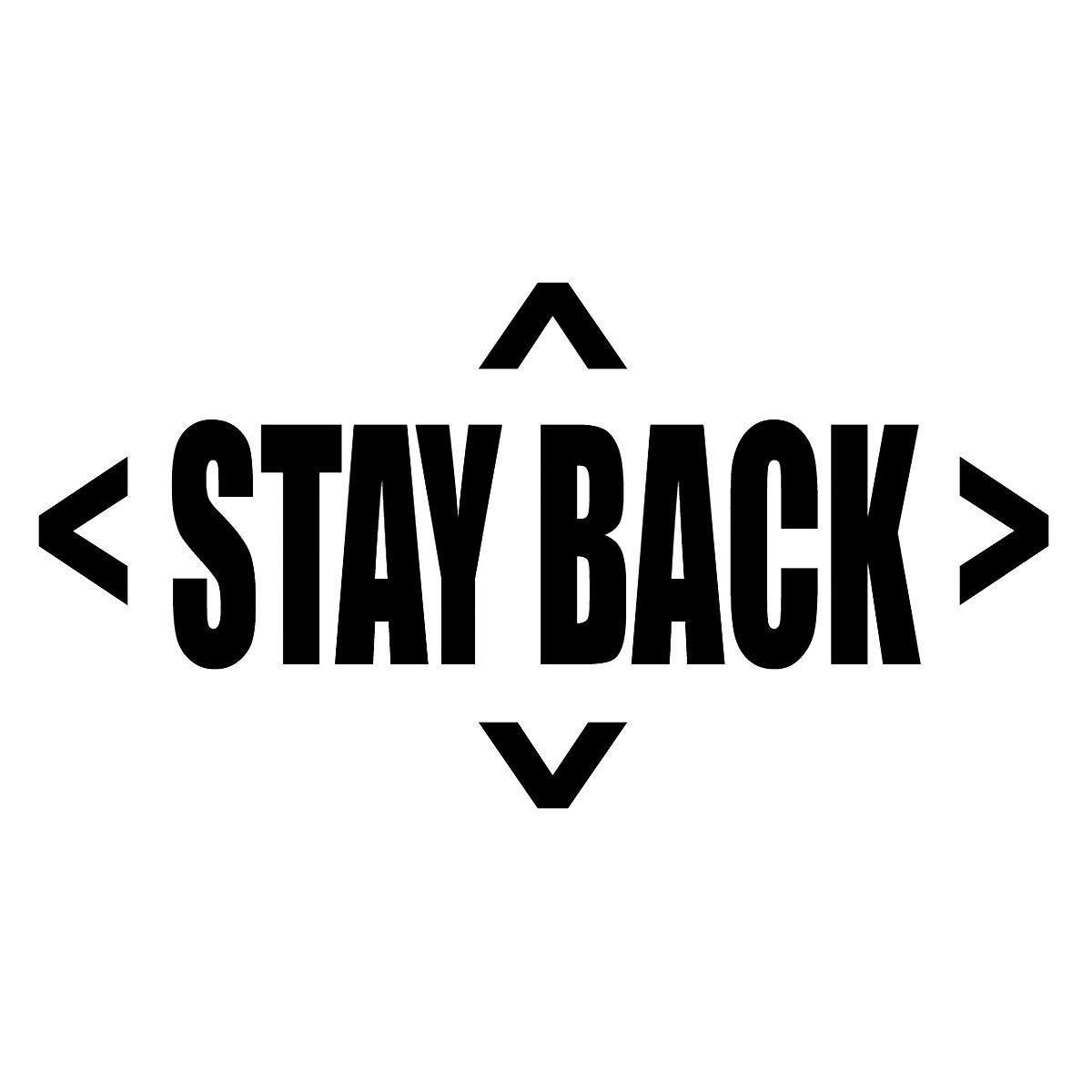 Stay Back Sticker - Stay Back Decal - Choice of Color and Size | eBay