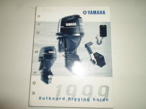 1999 Yamaha Outboard Rigging Guide Manual FACTORY OEM BOOK 1999 x | eBay