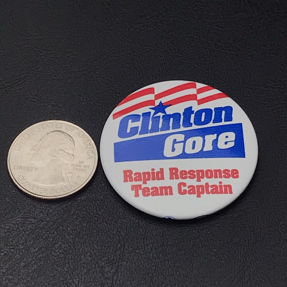 Clinton Gore Rapid Response Team Presidential Campaign Pin Button ...