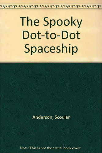 The Spooky Dot-to-Dot Spaceship By Scoular Anderson | eBay