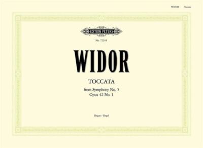 Toccata from Symphony No. 5 for Organ Organ Book By Charles-Marie Widor ...