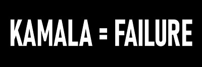 Kamala = Failure Sticker Anti Kamala Harris Sticker Idiot Socialist | eBay