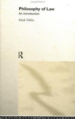 Philosophy of Law : Introduction by Mark Tebbit (2000, Uk-B Format ...