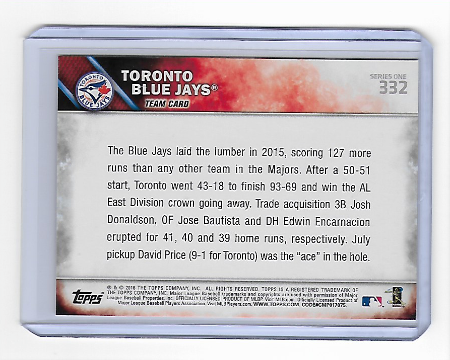 2016 TOPPS SERIES ONE TORONTO BLUE JAYS TEAM BASE CARD - CARD #332 ...