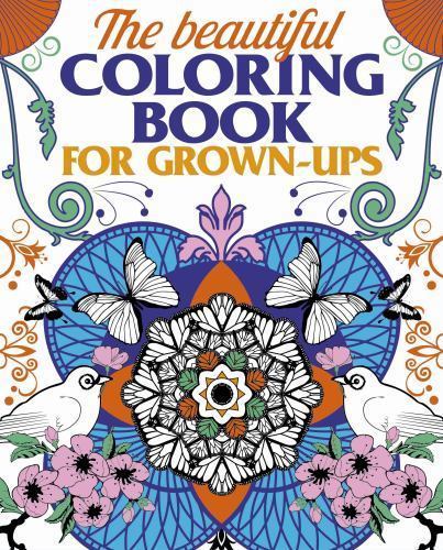 Beautiful Coloring Book for Grown-Ups by Arcturus Publishing Limited ...