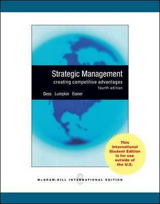 Strategic Management: Creating Competitive Advantages by G.T. (Tom ...