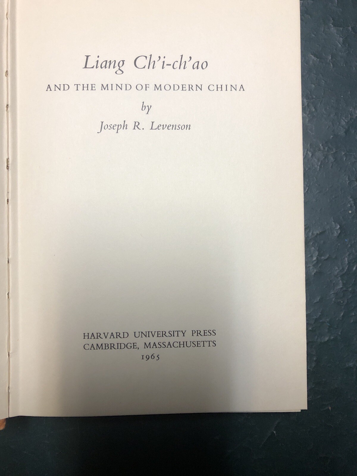 Liang Ch'i-Ch'ao and the Mind of Modern China by Joseph R. Levenson | eBay