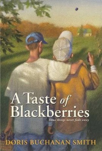 A Taste of Blackberries (A Harper trophy book) by Doris Buchanan Smith ...