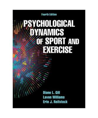 Psychological Dynamics of Sport and Exercise, Diane L. Gill, Lavon ...
