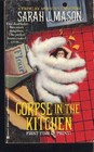 CORPSE IN THE KITCHEN By Sarah J. Mason *Excellent Condition ...