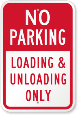 No Parking Loading Unloading Sign Weatherproof Aluminum 8"x12" | eBay