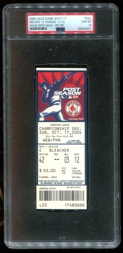 2004 Oct 17 ALCS Gm 4 Red Sox Yankees Ticket PSA 10 Gem Mint Dave ...