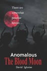 Anomalous. The Blood Moon by Veersma Barredo, Ángela -Paperback | eBay
