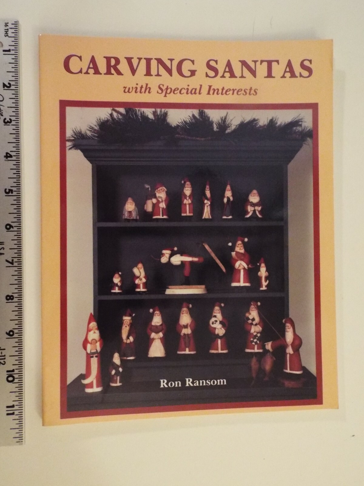 Carving Santas with Special Interests by Ron Ransom (1997, Trade ...