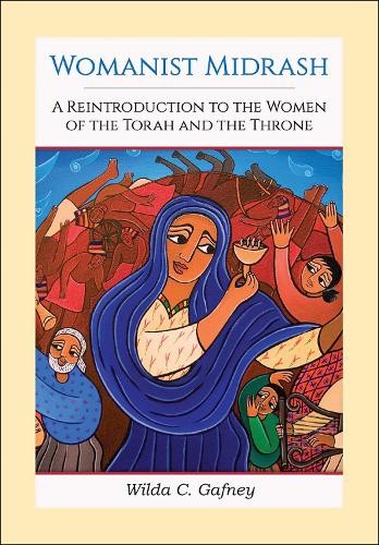 Wilda C. Gafney Womanist Midrash, Volume 1 (Paperback) (US IMPORT ...