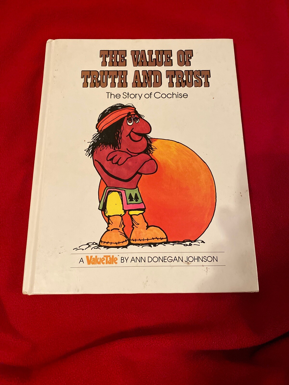 ValueTales The Value of Truth and Trust : The Story of Cochise 1st Ed ...
