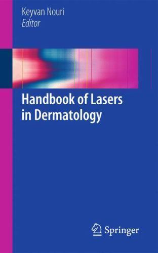 Handbook of Lasers in Dermatology by Keyvan Nouri (2014, Trade ...
