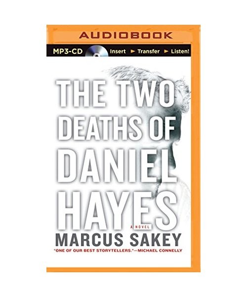 The Two Deaths of Daniel Hayes, Marcus Sakey | eBay
