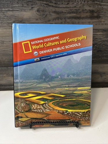 National Geographic World Cultures and Geography Denver Public Schools ...