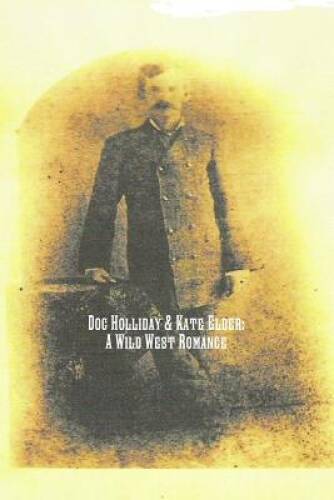 Doc Holliday Kate Elder - Paperback By Boyer, David B - GOOD ...