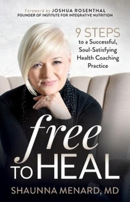 Shaunna Menard MD Free to Heal (Paperback) (UK IMPORT) 9781642796551| eBay