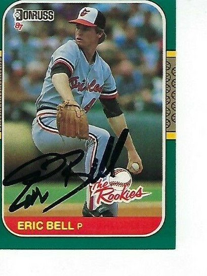 ERIC BELL SIGNED 1987 DONRUSS THE ROOKIES #2 - BALTIMORE ORIOLES | eBay