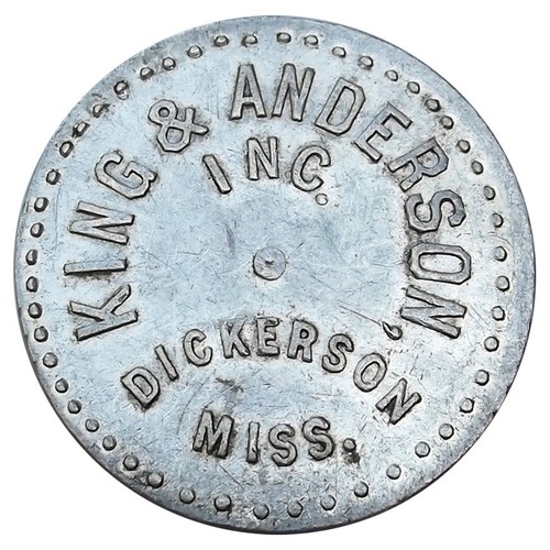 Mississippi Trade Token - King & Anderson Inc., Dickerson MS ...
