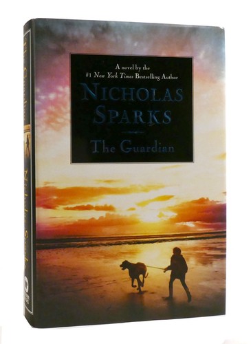 Nicholas Sparks THE GUARDIAN 1st Edition 1st Printing | eBay