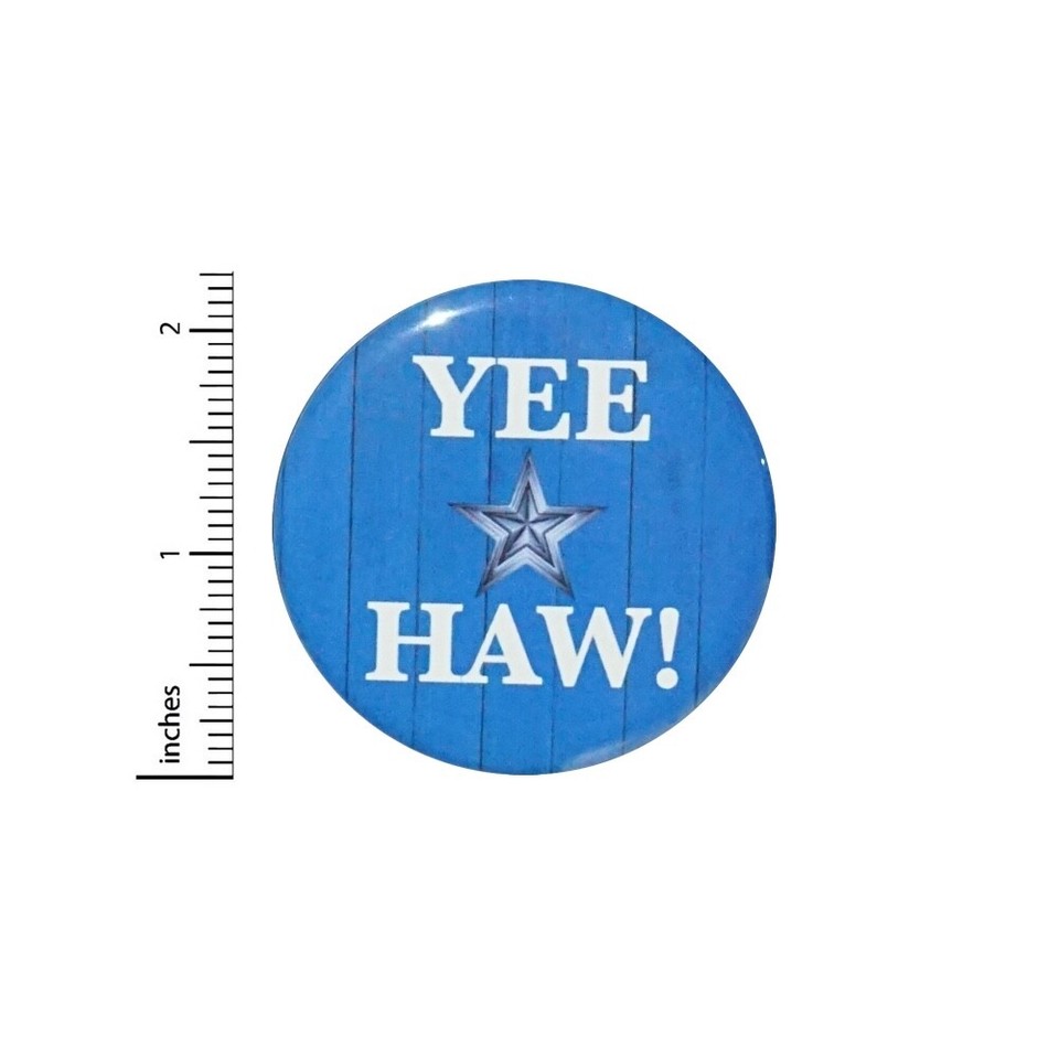 Yee Haw Pin Button Country Western Star Square Dancing Button Pin 140-5 ...