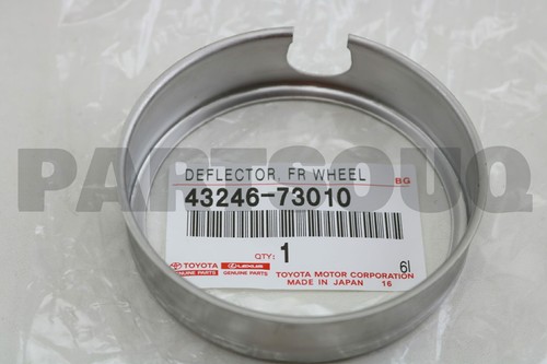 4324673010 Genuine Toyota DEFLECTOR, FRONT WHEEL BEARING DUST, NO.1, RH ...