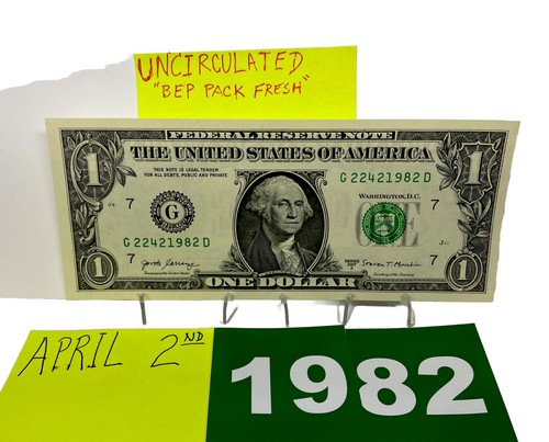One Dollar Bill Birthday Note April 2 1982. Uncirculated. Fancy Serial ...