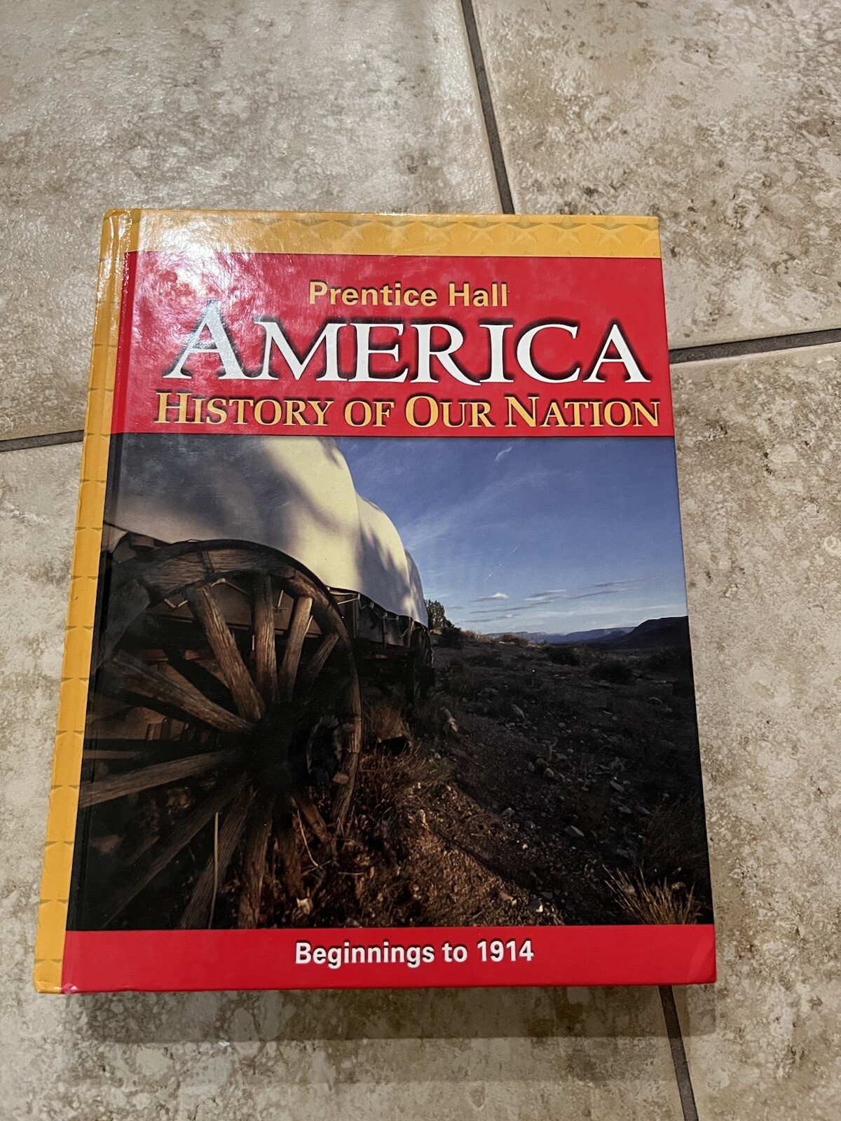America: History of Our Nation 2011 Beginnings to 1914 Student Edition ...