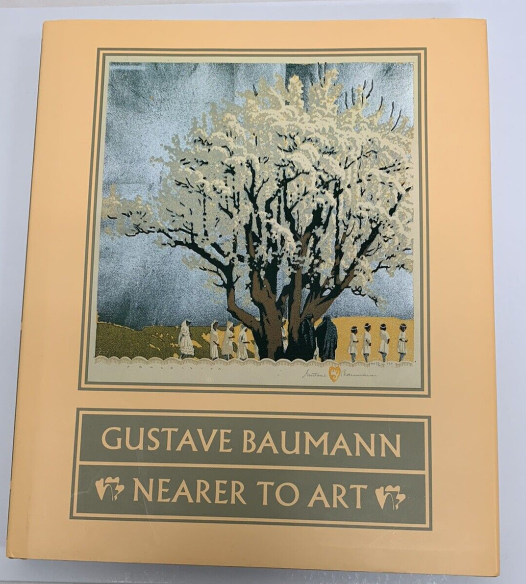 Gustave Baumann : Nearer to Art by Martin Krause, David Acton and Carol ...