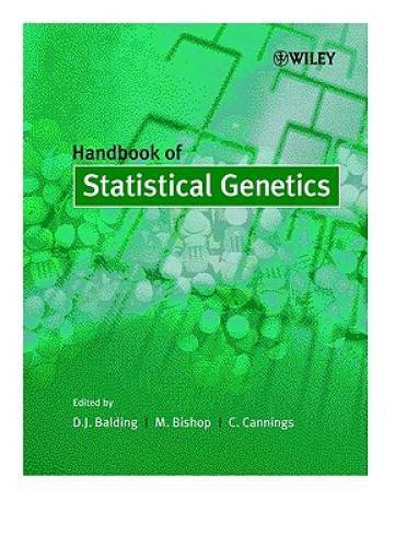 Handbook of Statistical Genetics - Hardcover By Balding, David J - GOOD ...